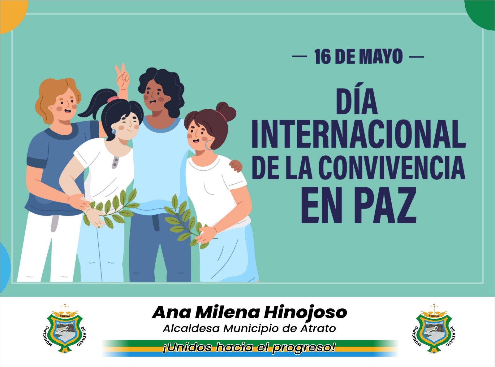 EN ATRATO, CELEBREMOS JUNTOS EL DÍA INTERNACIONAL DE LA CONVIVENCIA EN PAZ - Revista Chocó ...
